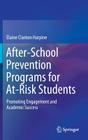 After-School Prevention Programs for At-Risk Students: Promoting ...