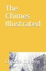 The Chimes Illustrated (Paperback) | Children's Book World