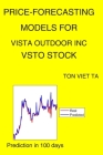 Price-Forecasting Models for Vista Outdoor Inc VSTO Stock (Paperback) | Joseph-Beth Booksellers