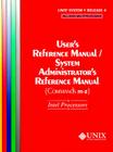 Unix(r) System V Release 4 User's Reference Manual/System Administrator's Reference Manual ...