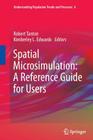 Spatial Microsimulation: A Reference Guide for Users (Understanding Population Trends and ...
