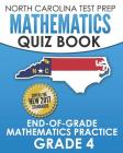 NORTH CAROLINA TEST PREP Mathematics Quiz Book End-Of-Grade Mathematics ...