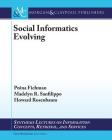 Social Informatics Evolving (Synthesis Lectures on Information Concepts) (Paperback) | Hooked