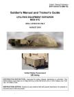 Soldier Training Publication STP 9-91C13-SM-TG Soldier's Manual and ...