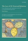 The Law of EU External Relations: Cases, Materials, and Commentary on ...