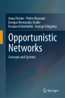 Opportunistic Networks: Concepts and Systems (Hardcover) | Wild Rumpus