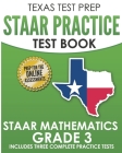 TEXAS TEST PREP STAAR Practice Test Book STAAR Mathematics Grade 3 ...