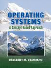 Operating Systems: A Concept-Based Approach (Hardcover) | Pegasus Books