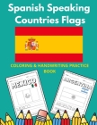 Spanish Speaking Countries Flags: Flags Of Spanish Speaking Countries ...