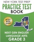 NEW YORK TEST PREP Practice Test Book Next Gen English Language Arts ...