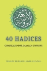 40 Hadices: compilado por Imam An-Nawawi - VERSIÓN BILINGÜE: ÁRABE ...