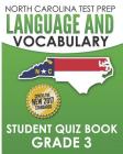 NORTH CAROLINA TEST PREP Language and Vocabulary Student Quiz Book ...