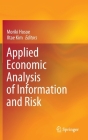 Applied Economic Analysis of Information and Risk (Hardcover) | Hooked